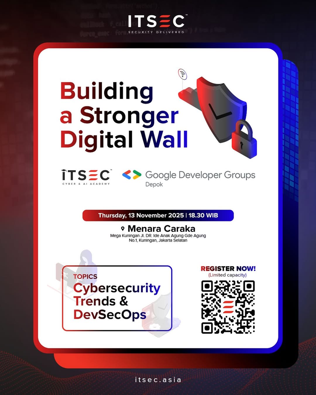 See ITSEC x GDG Depok : Building A Stronger Digital Wall at Google Developer Groups GDG Depok